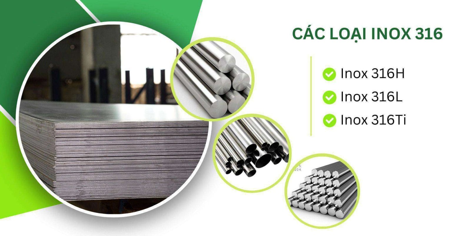 Inox 316 Là Gì? Đặc Điểm, Thành Phần, Ứng Dụng Của Inox 316